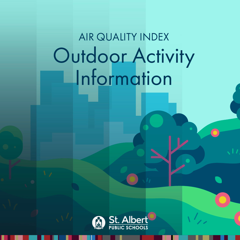 Air Quality Index St Albert Public Schools